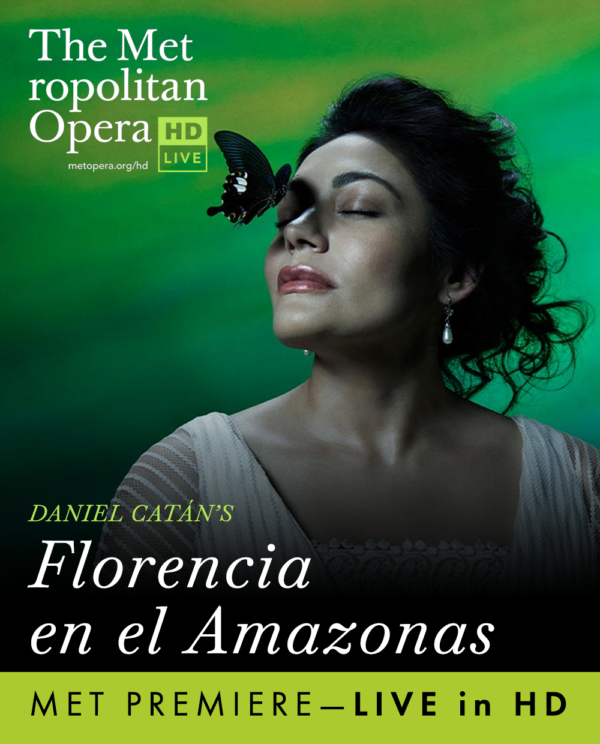 Met Opera Live in HD - Florencia en el Amazonas - Oregon Coast Council ...
