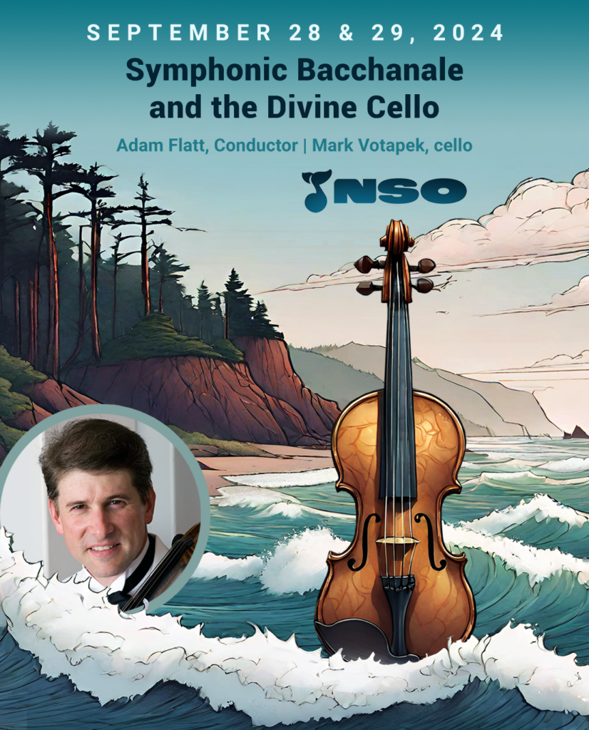 Symphonic Bacchanale and the Divine Cello (Newport Symphony Orchestra) - Oregon Coast Council ...