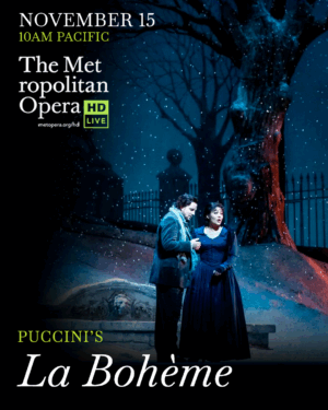 On-Screen Opera: La Bohème (Met Opera in HD) - Oregon Coast Council for ...